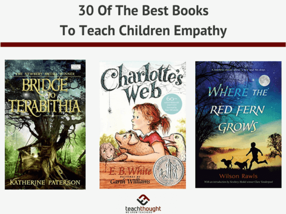 30 Of The Best Books To Teach Children Empathy | TeachThought