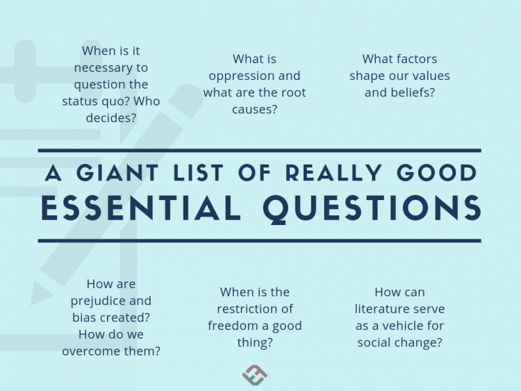 Many, Many Examples Of Essential Questions
