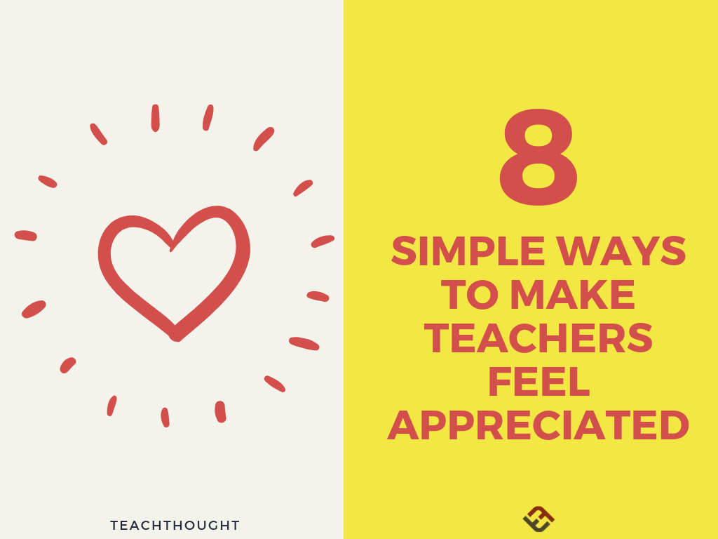 8 Simple Ways To Make Teachers Feel Appreciated 8 Simple Ways To Make Teachers Feel Appreciated