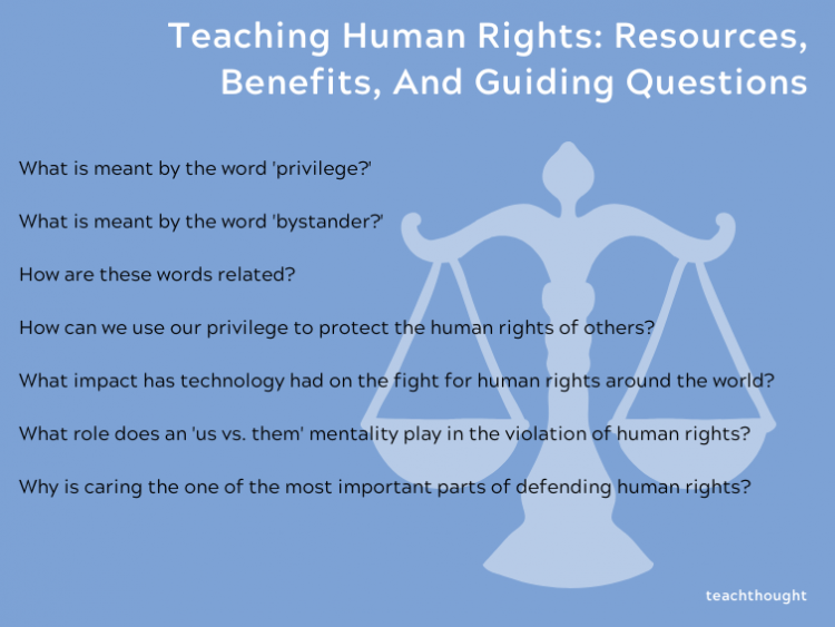 Teaching Human Rights: Resources, Benefits, And Guiding Questions ...
